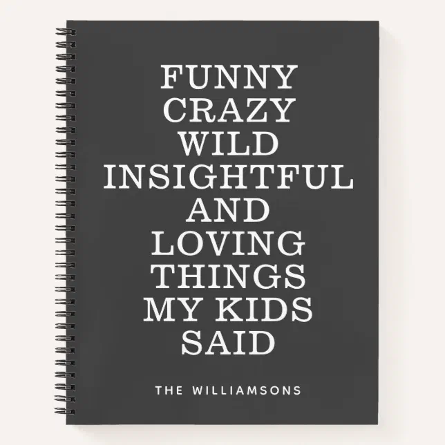 Funny Things My Kids Said Gray Personalized Memory Notebook | Zazzle