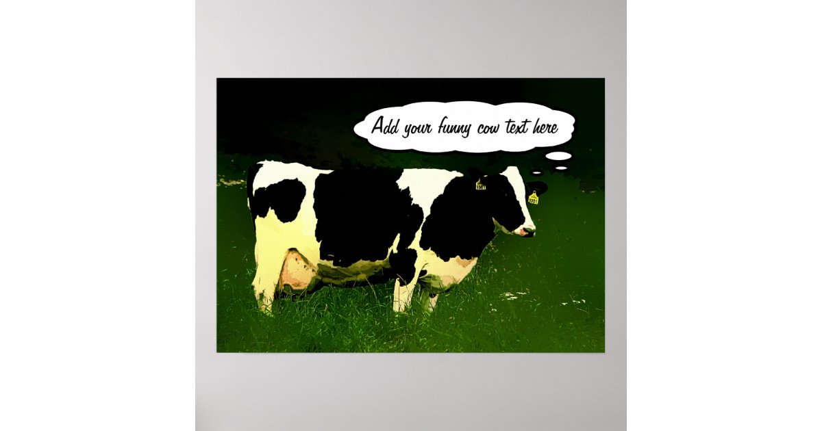 Funny Thinking Cow Poster | Zazzle