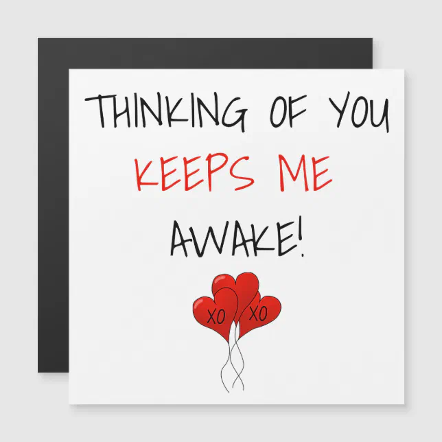 Funny Thinking of You Keeps Me Awake Valentines | Zazzle