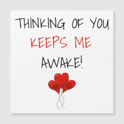Funny Thinking of You Keeps Me Awake Valentines | Zazzle