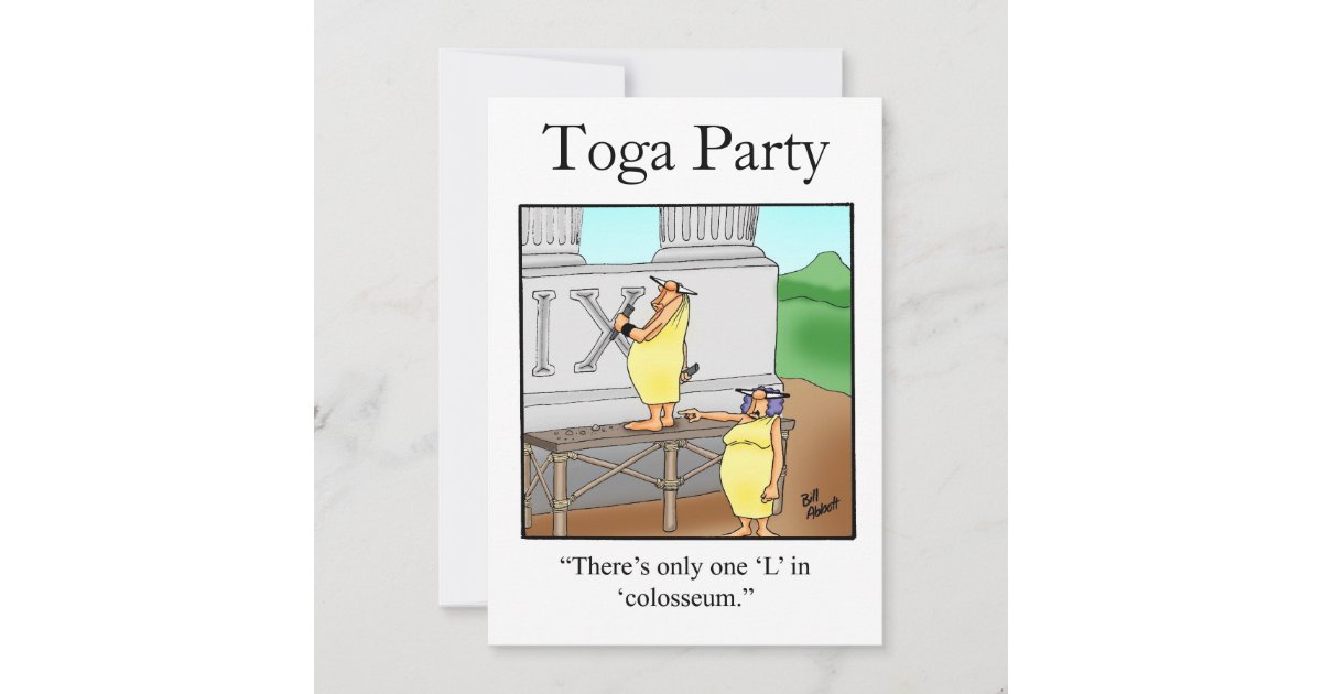 Funny Toga Party Invitations | Zazzle