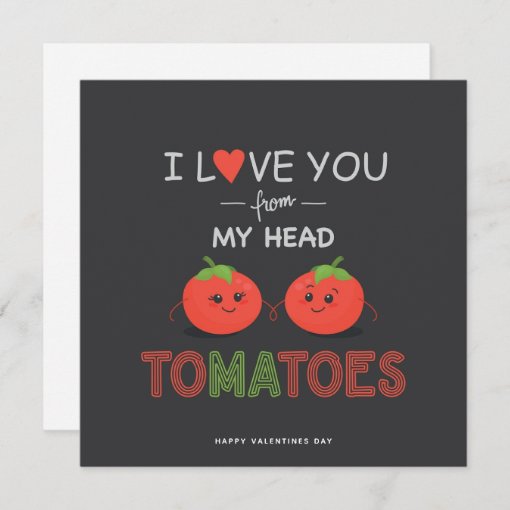 Funny Tomato Valentines Day Romantic Card | Zazzle
