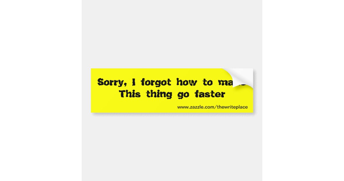 Funny traffic bumper stickers | Zazzle