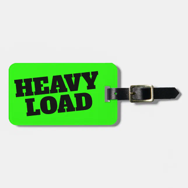 Funny travel luggage tags for suitcase Heavy Load | Zazzle