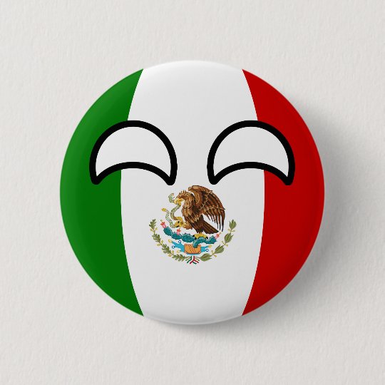 Funny Trending Geeky Mexico Countryball Pinback Button | Zazzle.com