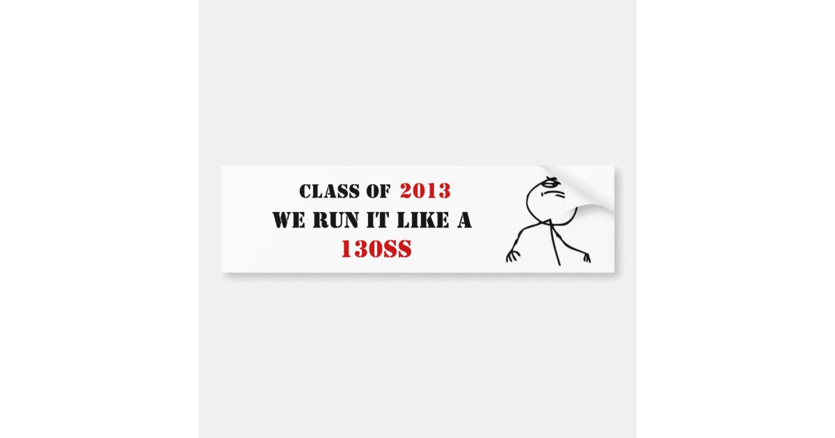 Funny Troll Face Class of 2013 Bumper Sticker | Zazzle