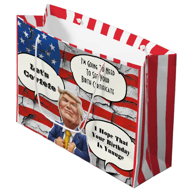Funny Trump Birthday Large Gift Bag | Zazzle