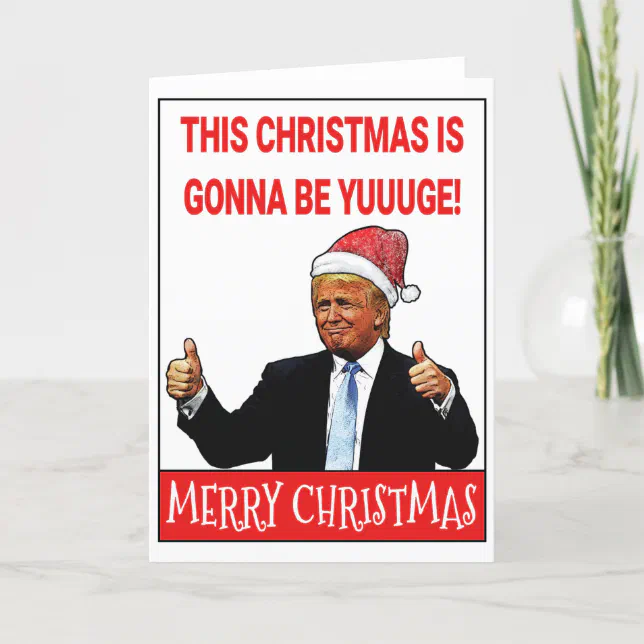 Funny Trump Christmas Holiday Card | Zazzle
