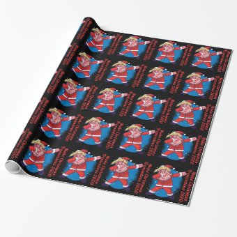 Funny Trump Dabbing Santa Make Xmas Great 2020 Wrapping Paper | Zazzle
