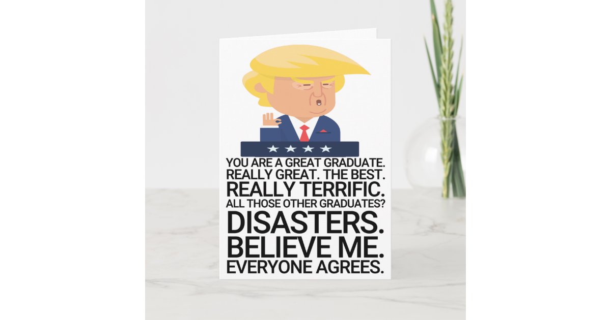 Funny Trump Graduation Card | Zazzle