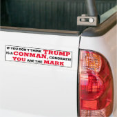 Funny Trump is a Conman You are the Mark Bumper Sticker | Zazzle