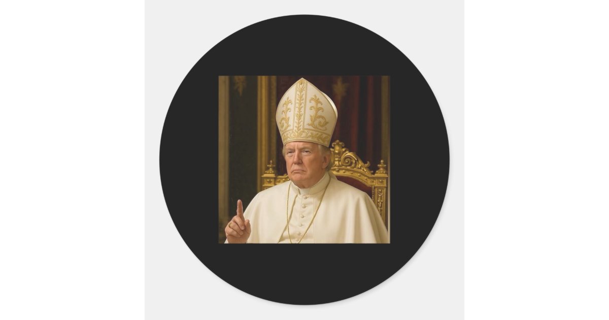 Funny Trump Pope Meme Gear Catholic Vatican Republ Classic Round ...