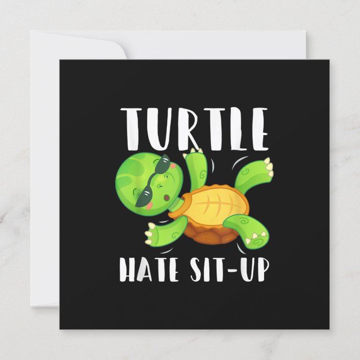 Funny Turtle Hate Sit-Up Gym Bodybuilding Workout Invitation | Zazzle