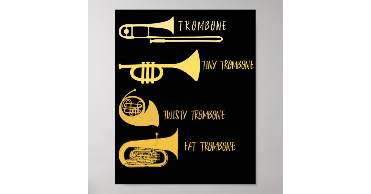 Funny Types of Trombone Player Marching Jazz Band Poster | Zazzle
