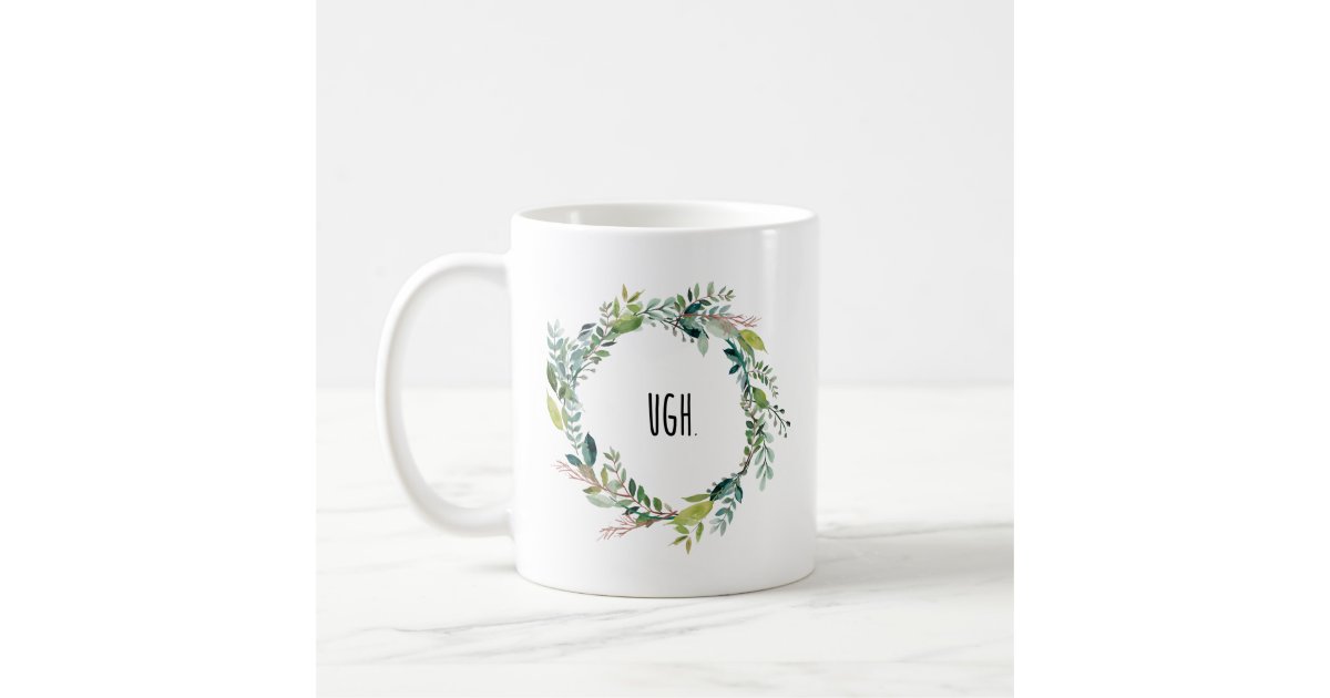 Funny Ugh Mug | Zazzle