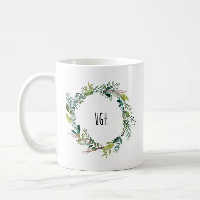 Funny Ugh Mug | Zazzle