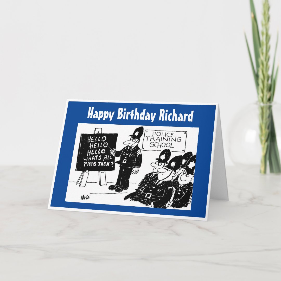 Funny UK Police Training School Greetings Birthday Card | Zazzle
