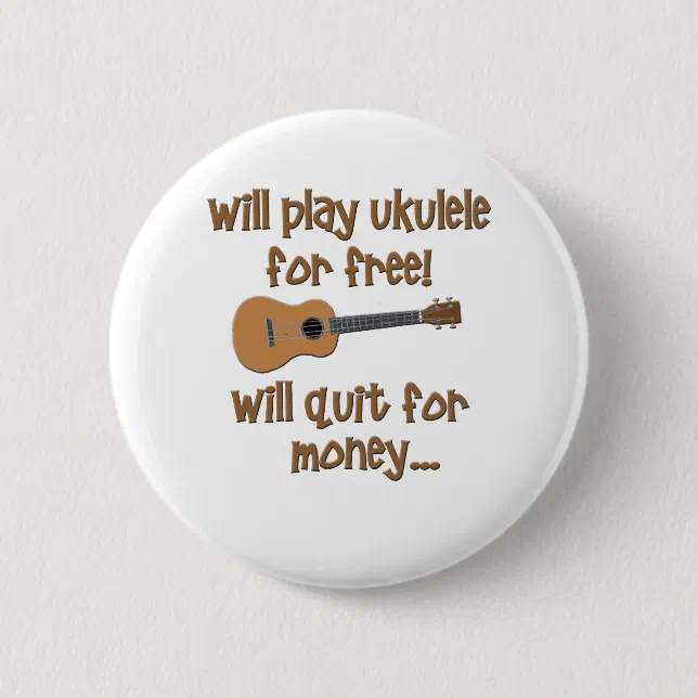 Funny Ukulele Pinback Button | Zazzle