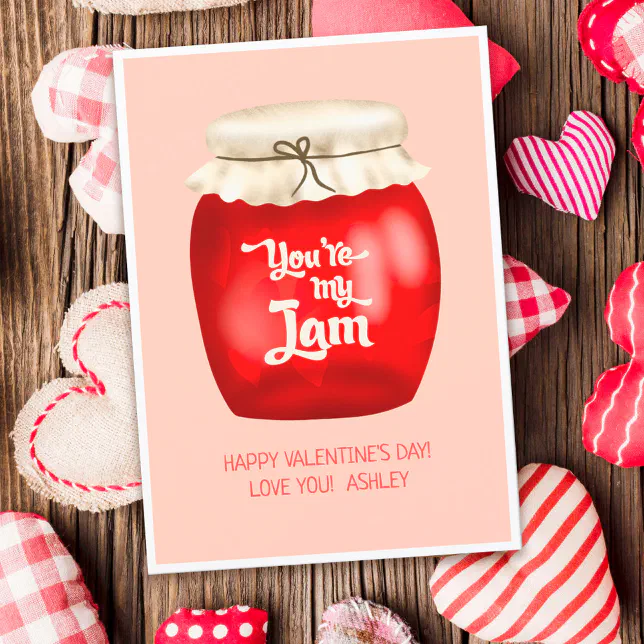 Funny valentine Jam quote you're my jam Card | Zazzle
