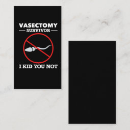 Funny Vasectomy Surgery Saying Adult Humor Business Card | Zazzle