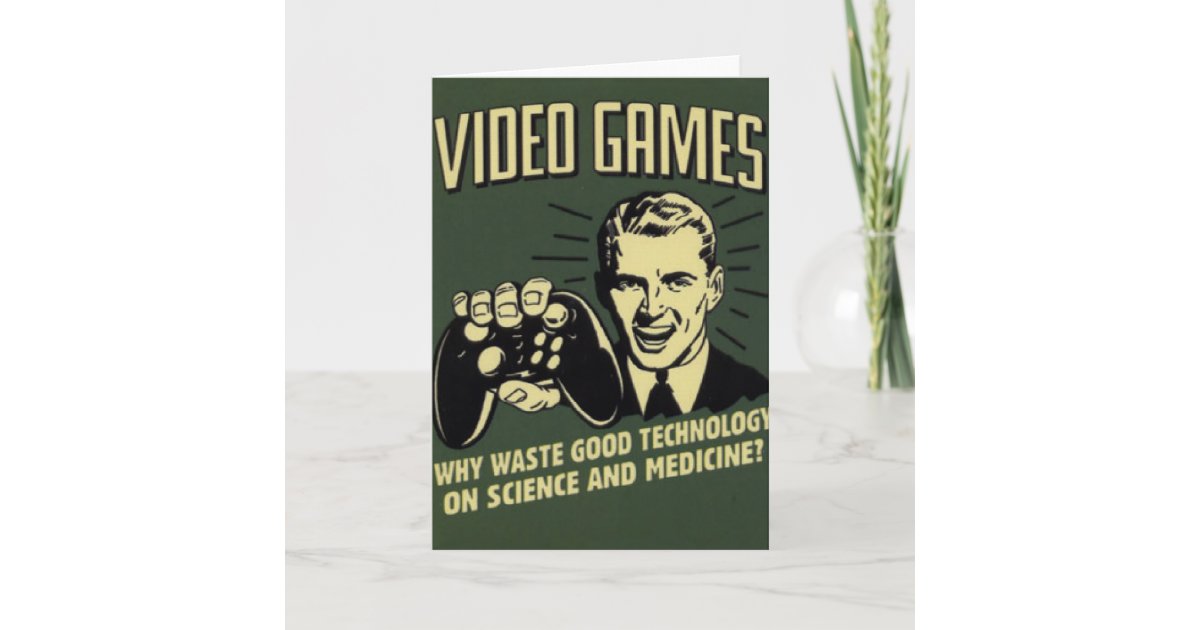 Funny Video Game Saying Card | Zazzle