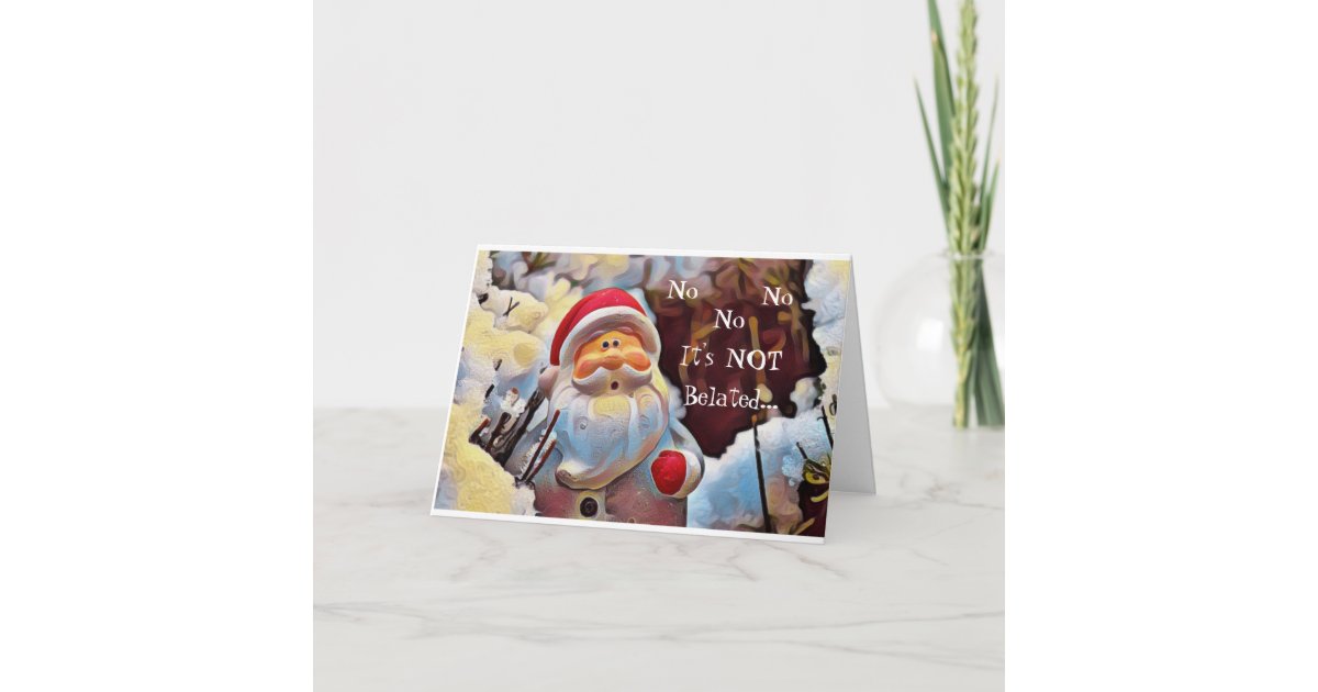 Funny Vintage Belated Santa Card | Zazzle