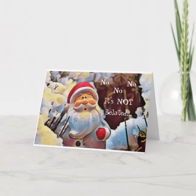 Funny Vintage Belated Santa Card | Zazzle