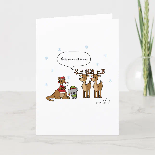 Funny Wait You're Not Santa Christmas Card | Zazzle