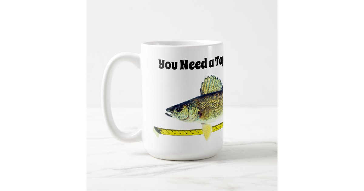 Funny Walleye Pike and Tape Measure Coffee Mug | Zazzle