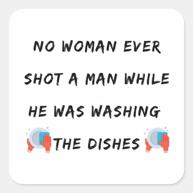 Funny Washing Dishes Quote, Funny Kitchen Quotes Square Sticker | Zazzle