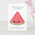 Funny Watermelon Fruit Pun Father's Day Card | Zazzle