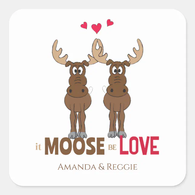 Funny Wedding Cute Humor Whimsical Moose Fun Square Sticker | Zazzle