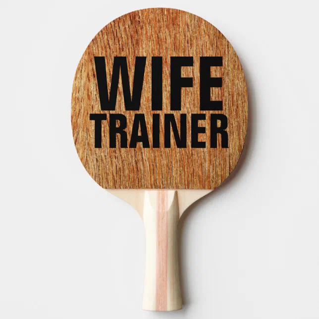 FUNNY WEDDING GIFT PADDLE WIFE TRAINER SPANKING | Zazzle