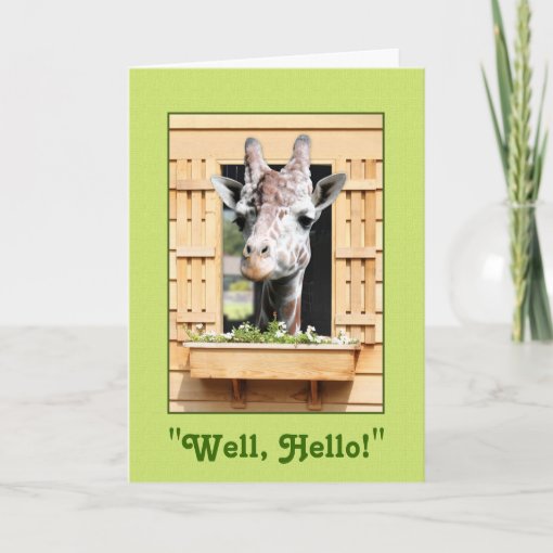 Funny Well Hello Giraffe Greeting Card | Zazzle