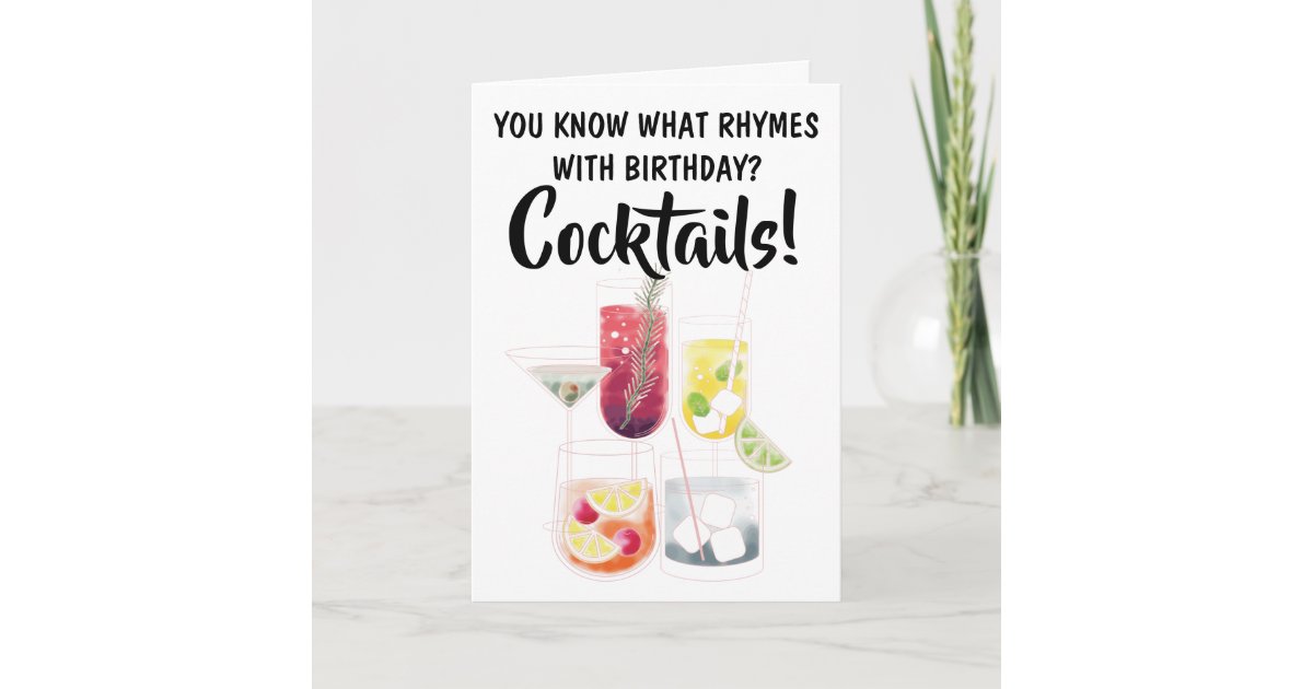 Funny What Rhymes With Birthday, Cocktails Card | Zazzle