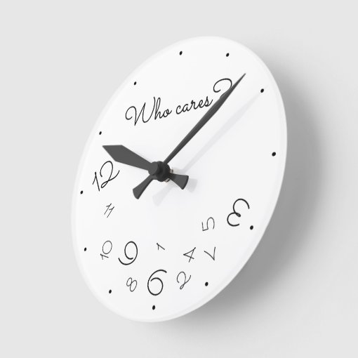 Funny Who Cares? Falling Numbers White Quirky Round Clock | Zazzle