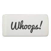 Funny Whoops Exclamation Typography Eraser | Zazzle