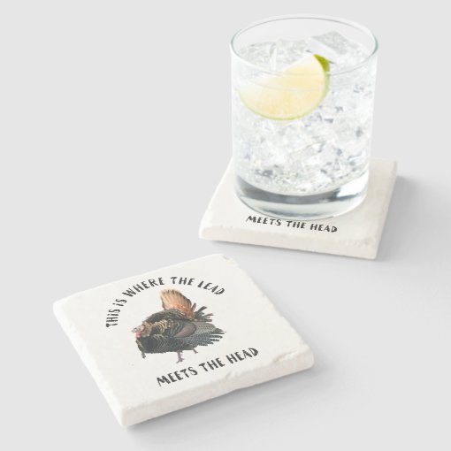 Funny Wild Turkey Hunting Quotes Stone Coaster | Zazzle