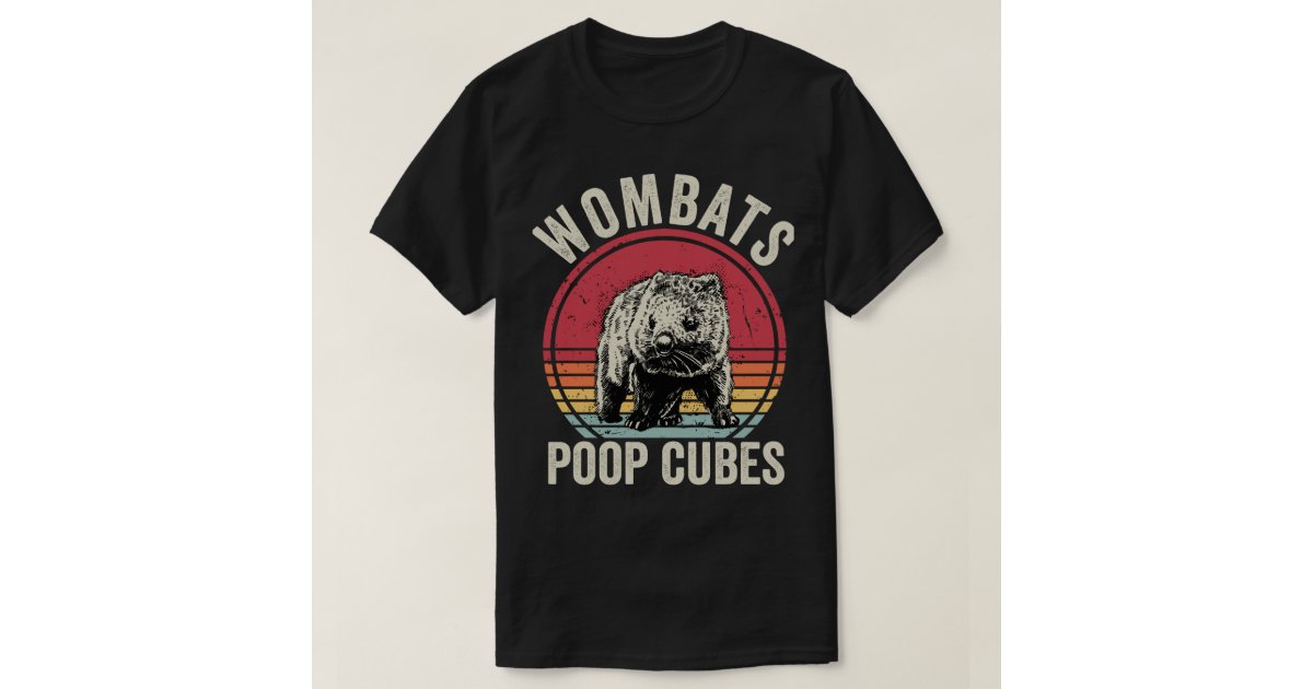 Funny Wombats Poop Cubes T-Shirt | Zazzle