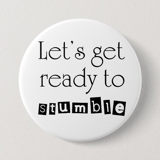 Funny womens drinking humor joke party buttons | Zazzle.com