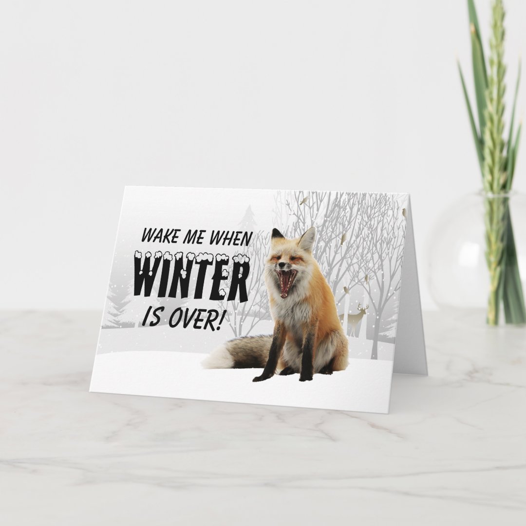 Funny Woodland Fox Tired Of Winter Cold Get Well Card | Zazzle