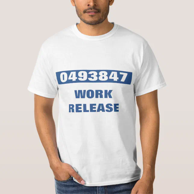 Funny Work Release Retirement T-Shirt | Zazzle
