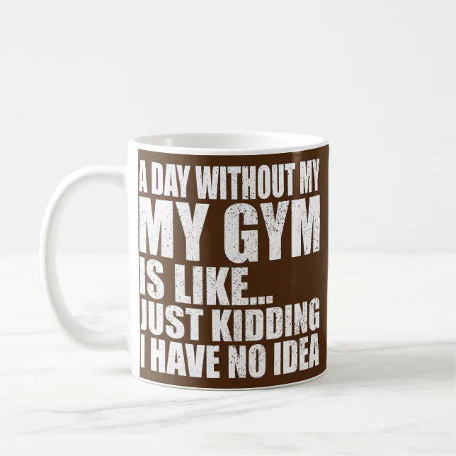 Funny Workout Gym Men Women weight Lifting Coffee Mug | Zazzle