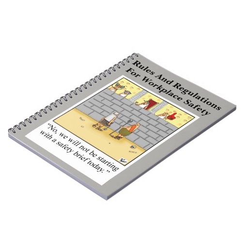 Funny Workplace Safety Humor Notebook | Zazzle