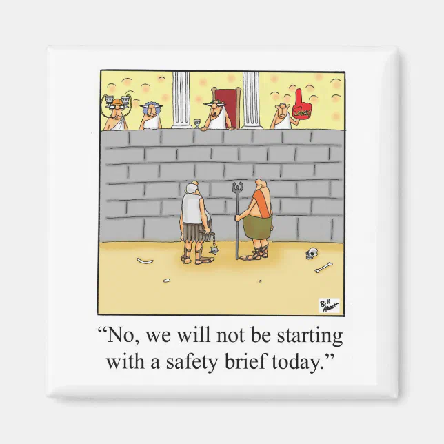 Funny Workplace Safety Meeting Humor Magnet | Zazzle