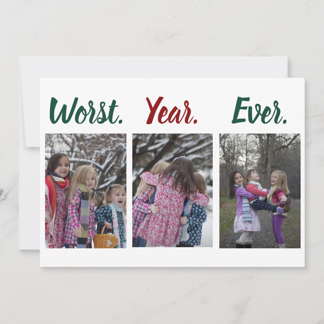 Funny Worst Year Ever Christmas Holiday Card | Zazzle