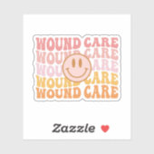 Funny Wound Care Nurse Gift, Wound Care Nursing Sticker | Zazzle