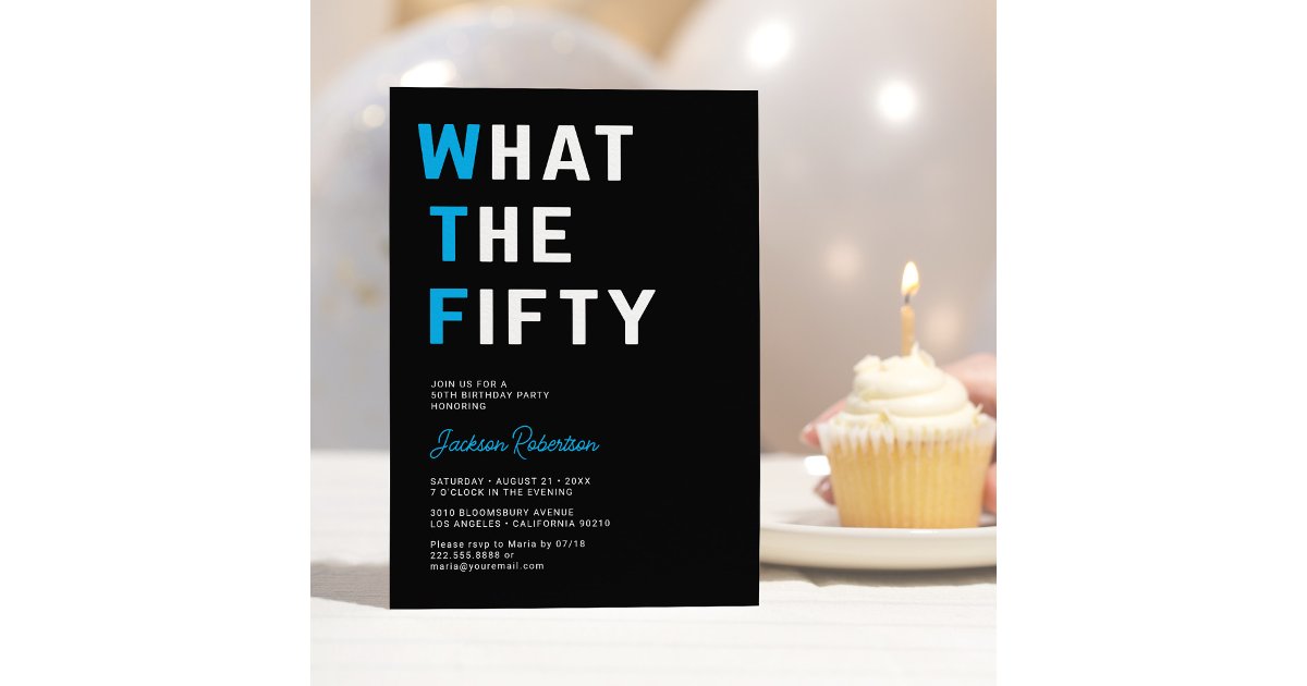 Funny WTF Adult 50th Birthday Party Invitation | Zazzle