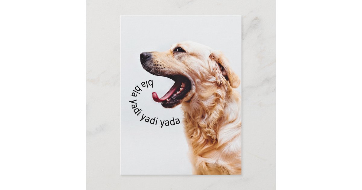 Funny Yapping Dog postcard | Zazzle