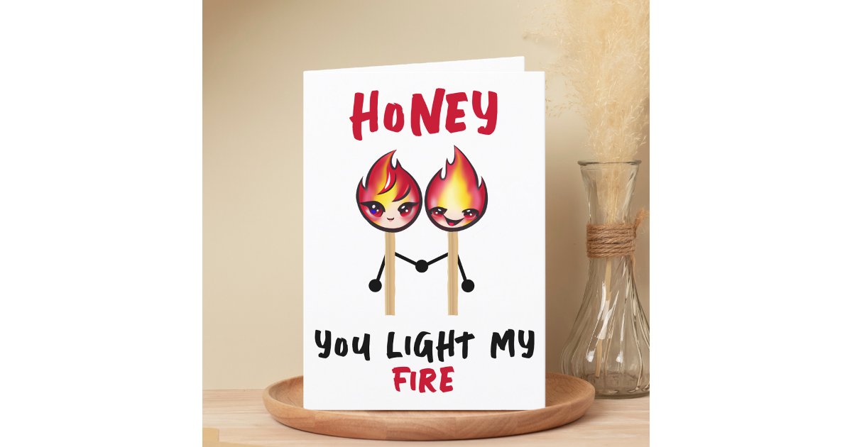Funny You Light My Fire Perfect Match Birthday Thank You Card | Zazzle